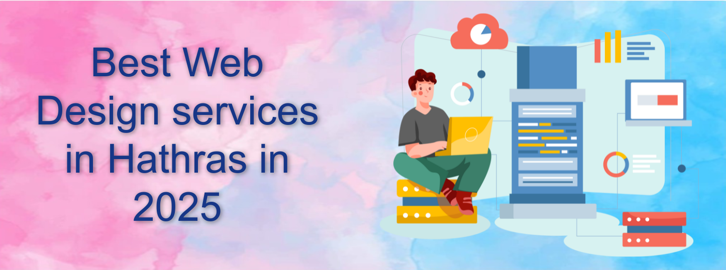 Best Web Design services in Hathras in 2025