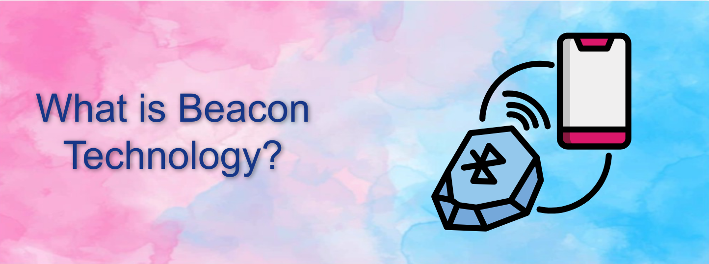 What is Beacon Technology? - Awaraj