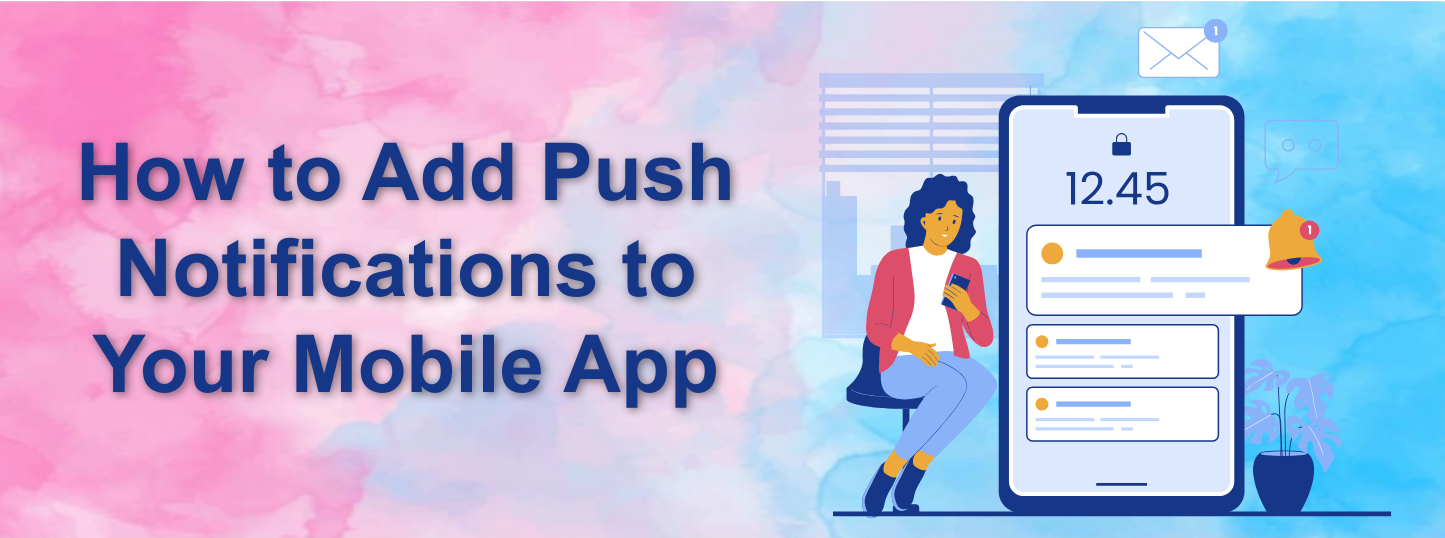 How to Add Push Notifications to Your Mobile - Awaraj
